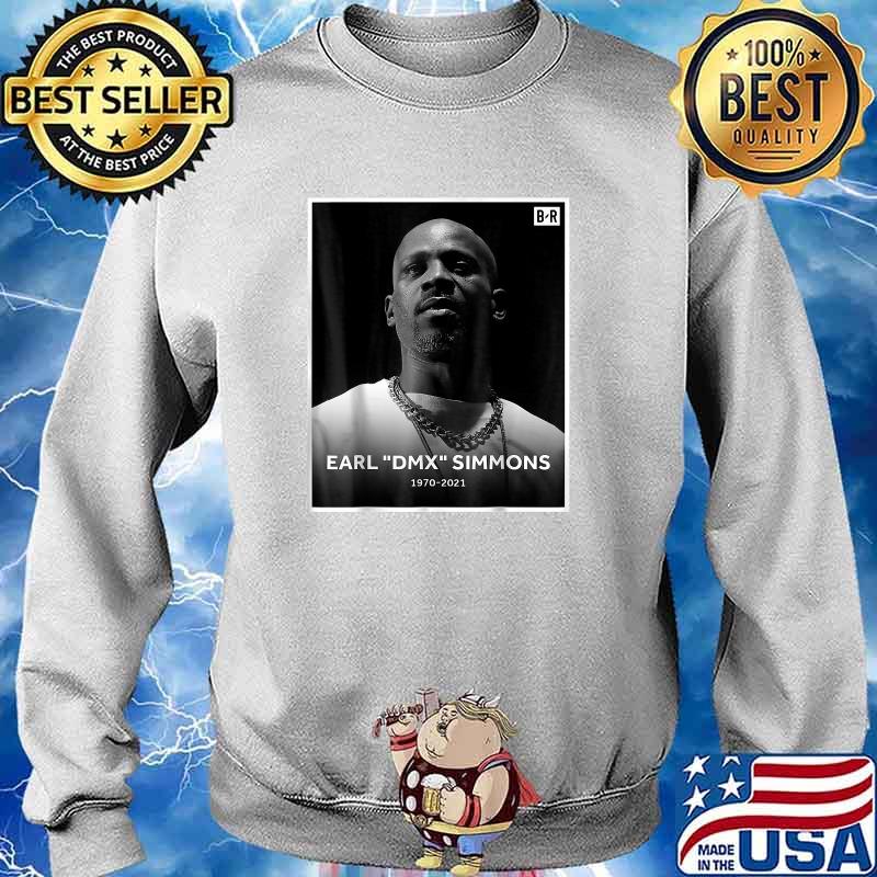 Earl DMX Simmons 1970 2021 Shirt, hoodie, sweater, long sleeve and tank top