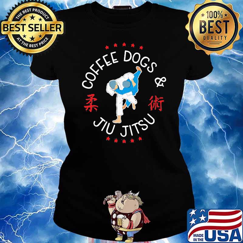 Coffee Dogs And Jiu Jitsu Shirt, hoodie, sweater, long sleeve and tank top