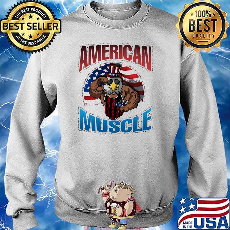 American muscle gym eagle 4th of July shirt, hoodie, sweater, long ...